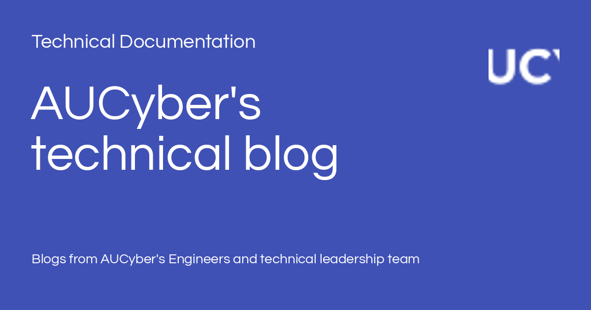 AUCyber's technical blog - Technical Documentation