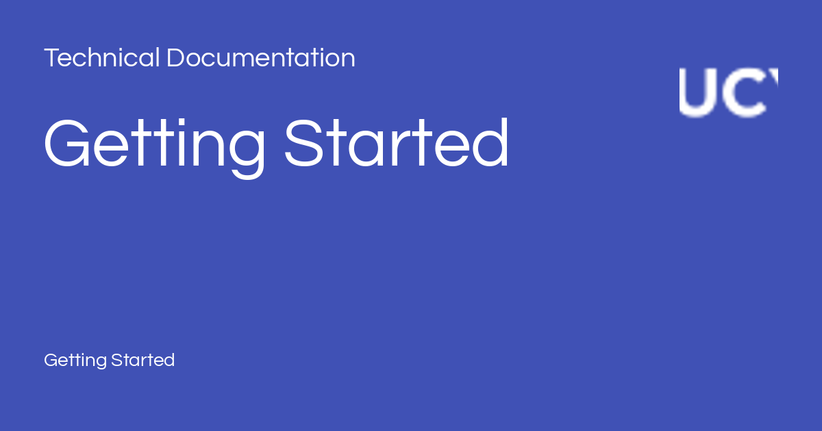 Getting Started Technical Documentation