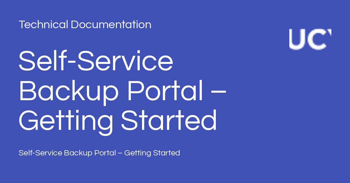 Self-Service Backup Portal – Getting Started - Technical Documentation