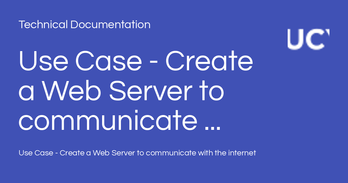 Use Case - Create a Web Server to communicate with the internet ...