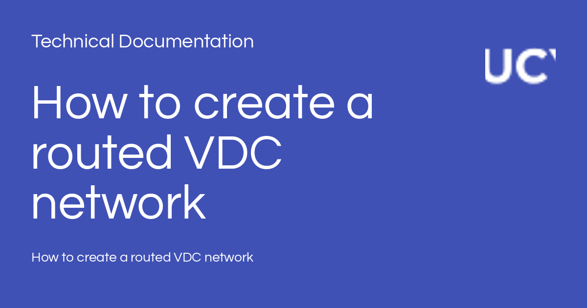 How to create a routed VDC network - Technical Documentation