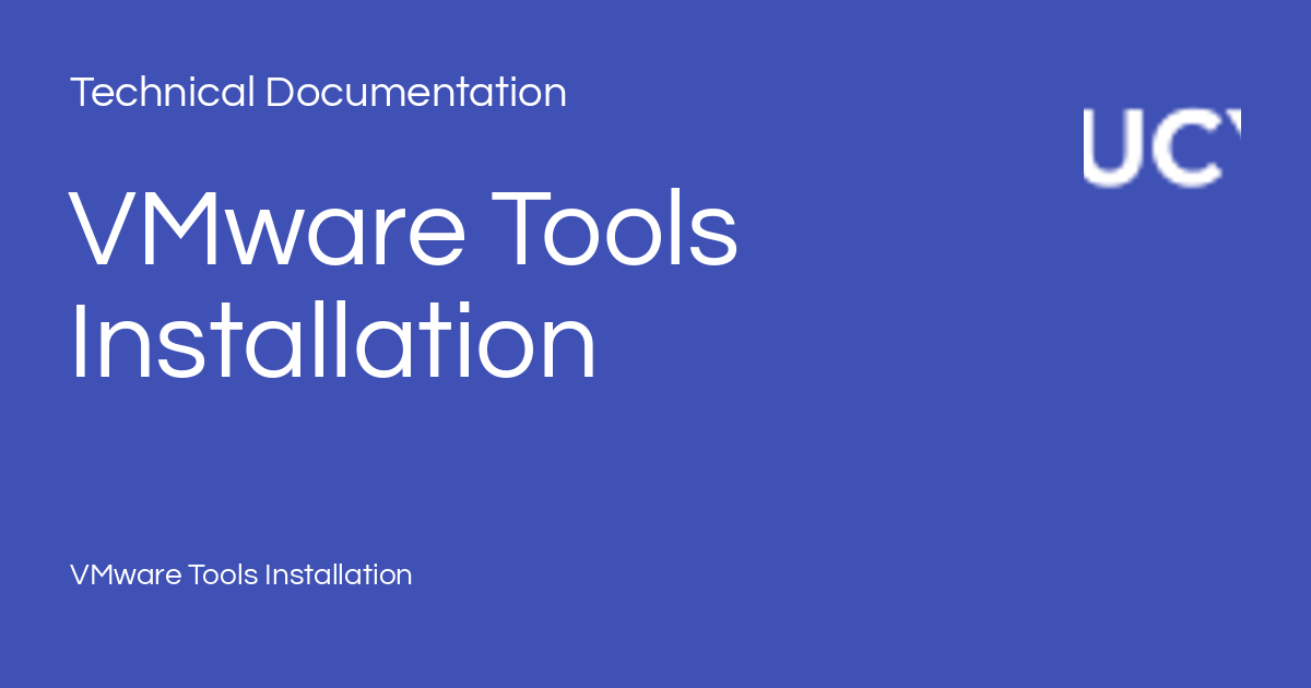 VMware Tools Installation - Technical Documentation