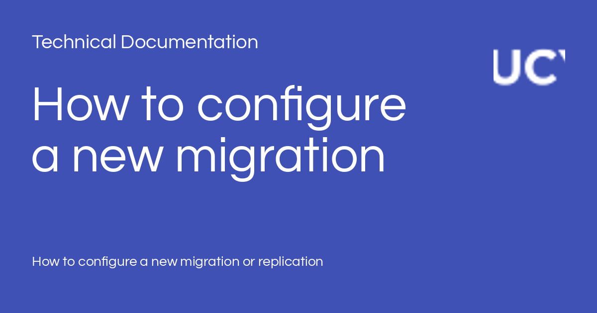 How to configure a new migration - Technical Documentation