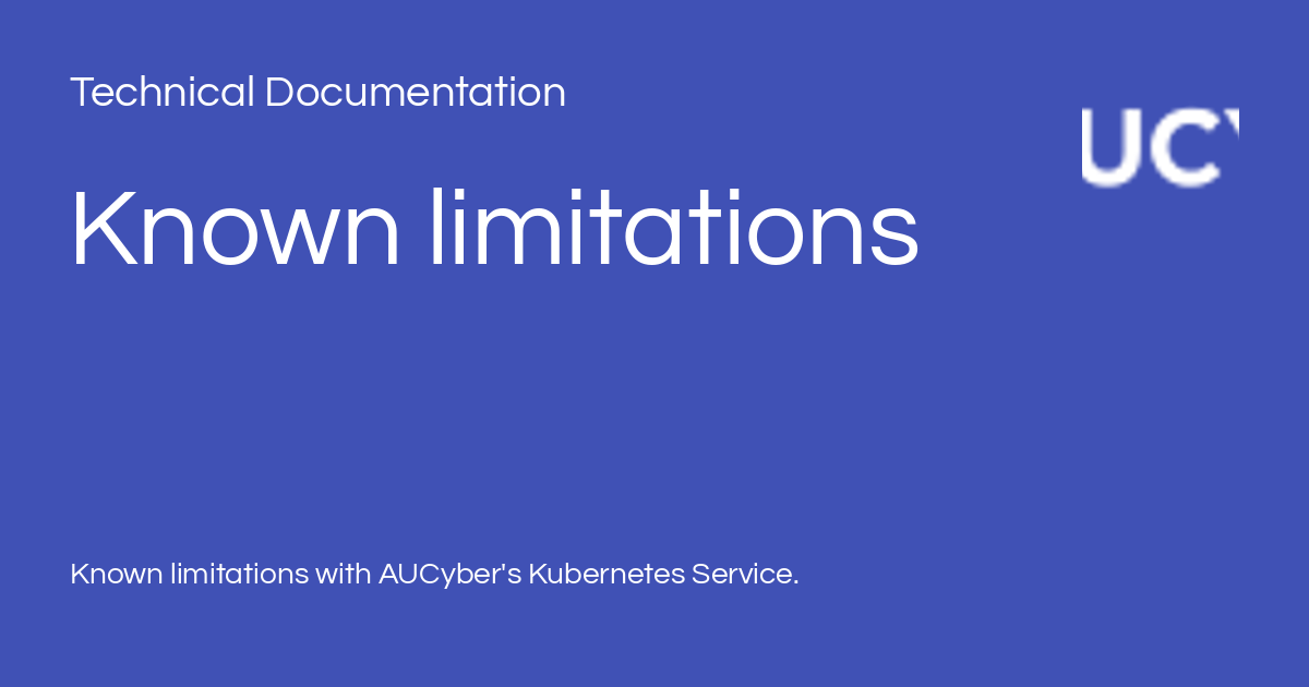 Known limitations - Technical Documentation