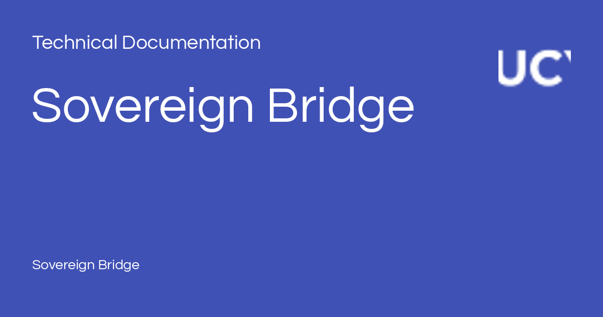 Sovereign Bridge - Technical Documentation